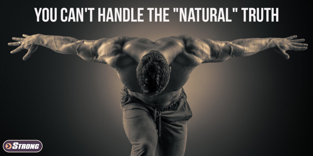 You Can’t Handle The “Natural” Truth | Strong Supplements, Inc.